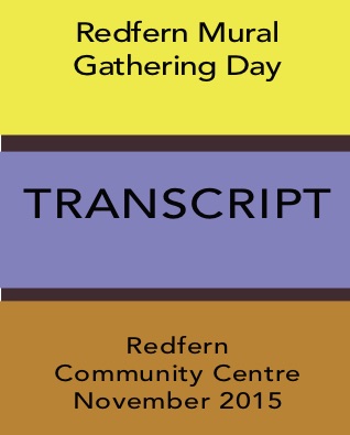 Transcript from Redfern Mural Gathering Day | Down City Streets